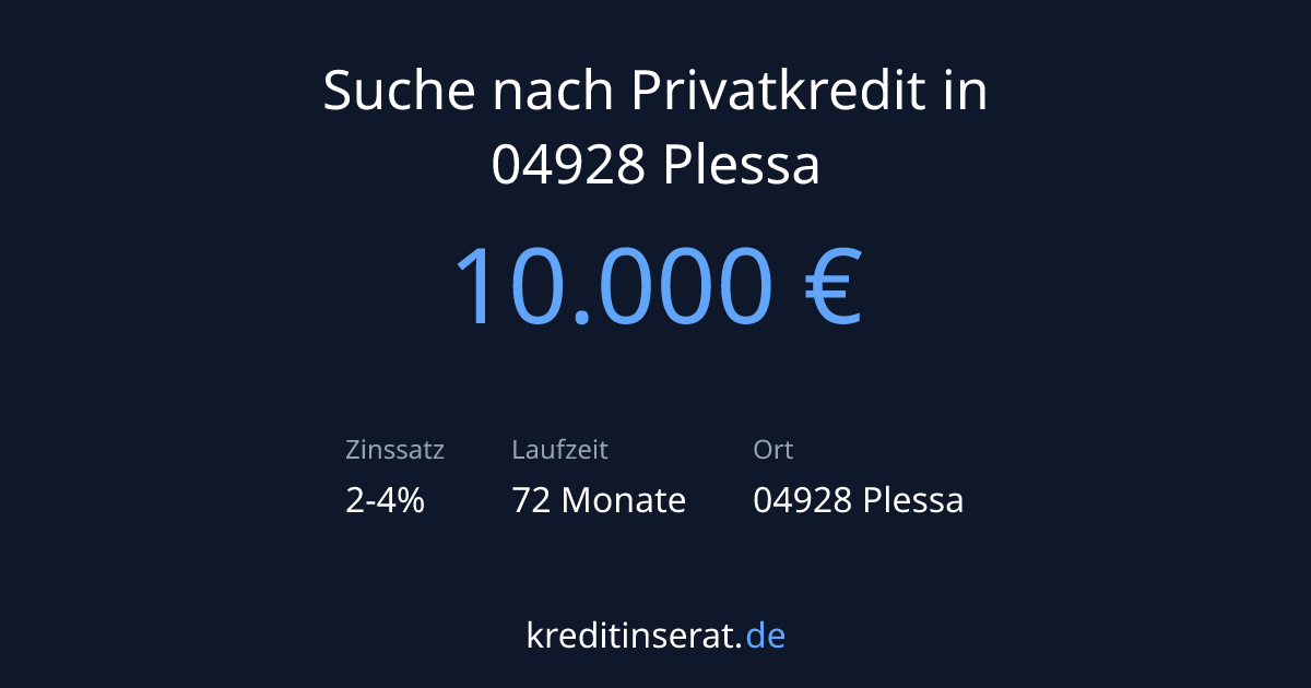 Kreditinserat - 10.000 € in 04928 Plessa - Privatkredit